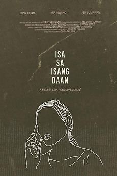 ‎Isa sa Isang Daan (2021) directed by Leia Reyna Pasumbal • Reviews ...