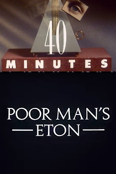 ‎Poor Man's Eton (1987) directed by Richard Denton • Film + cast ...