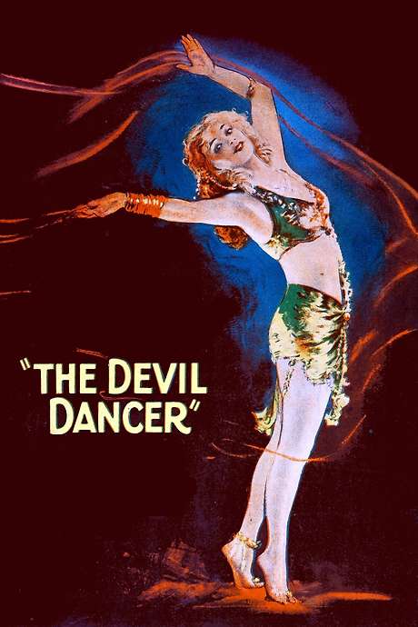‎The Devil Dancer (1927) directed by Fred Niblo • Reviews, film + cast • Letterboxd