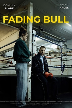 ‎Fading Bull (2024) directed by Joscha Seehausen • Film + cast • Letterboxd