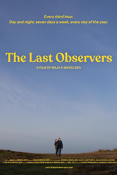 ‎The Last Observers (2024) directed by Maja K Mikkelsen • Reviews, film ...
