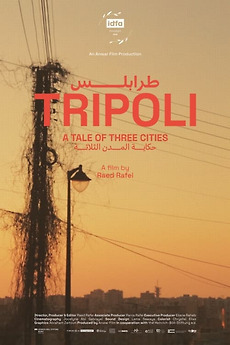 ‎Tripoli / A Tale of Three Cities (2024) directed by Raed Rafei ...