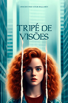 ‎Tripé de Visões (2015) directed by Vitor Ballaben • Reviews, film ...