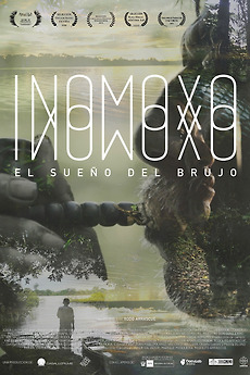 ‎Ino Moxo - El sueño del brujo (2024) directed by Rodolfo Abdias ...