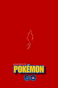 ‎Pokémon GO Expectation (2016) directed by Paulo Eduardo Melo • Reviews ...