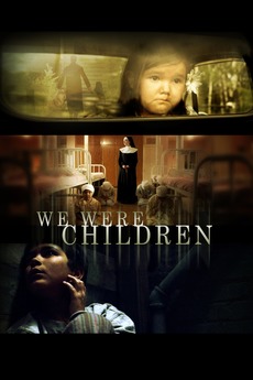 ‎We Were Children (2012) directed by Tim Wolochatiuk • Reviews, film ...