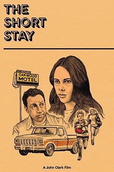 ‎The Short Stay (2024) directed by John Clark • Reviews, film + cast ...