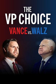 ‎The VP Choice: Vance vs. Walz (2024) directed by Gabrielle Schonder ...