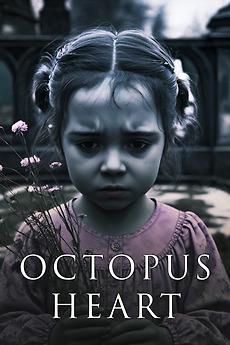 ‎Octopus Heart (2024) directed by Goran Zivanovic • Film + cast ...