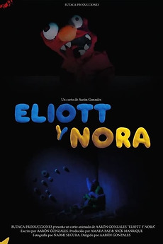 ‎Eliott y Nora (2024) directed by Aarón Gonzales • Reviews, film + cast ...