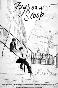 ‎F*gs on a Stoop directed by Dylan LaRay • Film + cast • Letterboxd