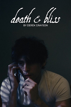 ‎Death & Bliss (2024) directed by Derek Grayson • Reviews, film + cast ...