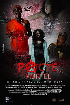 ‎Pacte mortel (2020) directed by Christian Kafo • Film + cast • Letterboxd