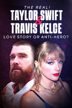 ‎The Real! Taylor Swift and Travis Kelce - Love Story or Anti-Hero ...