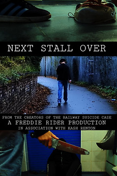 ‎Next Stall Over (2024) directed by Kash Renton • Reviews, film + cast ...