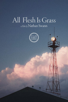 ‎All Flesh Is Grass (2024) directed by Nathan Swann • Reviews, film + cast • Letterboxd