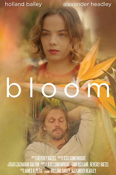 ‎Bloom • Film + cast • Letterboxd