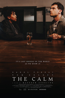‎The Calm (2025) directed by Matthew Sterling • Film + cast • Letterboxd