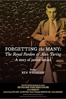 ‎Forgetting the Many: The Royal Pardon of Alan Turing (2024) directed ...