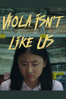 ‎Viola Isn't Like Us (2024) directed by June Cheong • Reviews, film ...