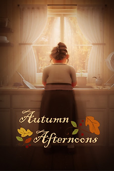 ‎Autumn Afternoons (2023) directed by Sarah St-Jean, Sarah Jolly et al ...