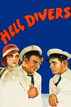 ‎Hell Divers (1931) directed by George W. Hill • Reviews, film + cast ...