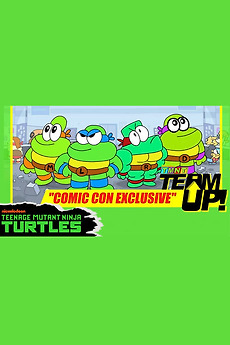 ‎TMNT Team Up! - Comic Con Exclusive (2017) directed by Gary Doodles ...