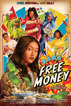 ‎Free Money (2025) directed by Lisianne Chan • Reviews, film + cast ...