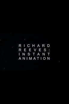 ‎Richard Reeves: Instant Animation (2024) directed by Ted Stenson ...