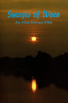 ‎Images of Waco (1991) directed by Alan Stewart • Reviews, film + cast ...