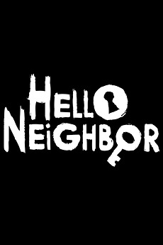 ‎Hello Neighbor • Film + cast • Letterboxd