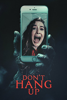 ‎Don't Hang Up (2025) directed by Alex Herron • Reviews, film + cast ...