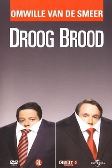 ‎Droog Brood: Omwille van de Smeer (2008) directed by Ruut Weissman ...
