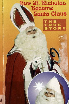 ‎How St. Nicholas Became Santa Claus: The True Story (1993) directed by Kathleen Maria Mitchell ...