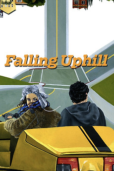 ‎Falling Uphill (2012) directed by Richard J. Bosner • Reviews, film + cast • Letterboxd
