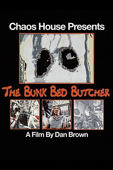 ‎The Bunk Bed Butcher (2024) directed by Dan Brown • Film + cast ...