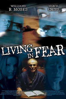 ‎Living in Fear (2000) directed by Martin Kitrosser • Reviews, film ...