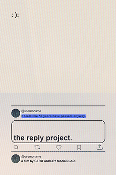 ‎The Reply Project (2024) directed by Gerd Ashley Mangulad • Reviews ...