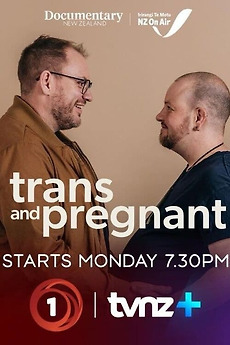 ‎Trans & Pregnant (2024) directed by Ramon Te Wake • Reviews, film ...
