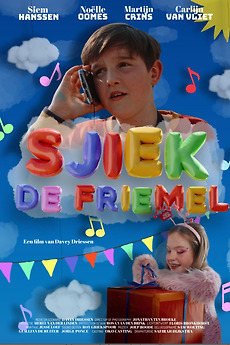 ‎Sjiek de Friemel (2023) directed by Davey Driessen • Film + cast ...