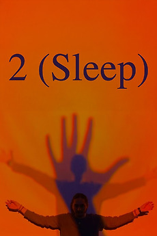 ‎2 (Sleep) • Film + cast • Letterboxd
