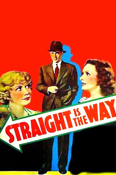 ‎Straight Is the Way (1934) directed by Paul Sloane • Reviews, film ...
