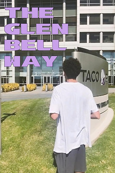 ‎The Glen Bell Way (2024) directed by Tad Lambert • Film + cast ...