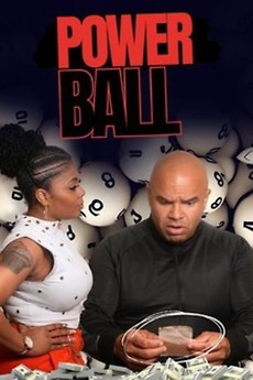 ‎Powerball (2024) directed by Sedrick Savoy • Reviews, film + cast ...