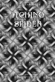 ‎Itching Spider (2024) directed by Louis Martin • Film + cast • Letterboxd