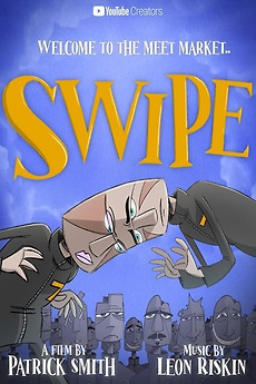 ‎SWIPE (2025) directed by Patrick Smith • Film + cast • Letterboxd