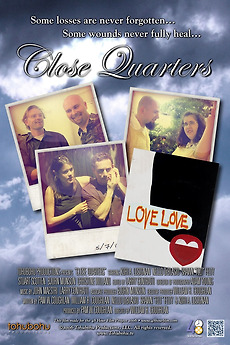 ‎Close Quarters (2006) directed by William R. Coughlan • Film + cast ...