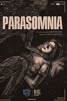 ‎Parasomnia directed by Rafki Hidayat • Film + cast • Letterboxd