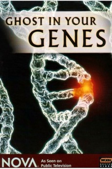 ‎Ghost in Your Genes (2007) directed by Nigel Paterson • Reviews, film ...