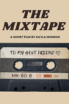 ‎The Mixtape (2024) directed by Kayla Monson • Reviews, film + cast ...